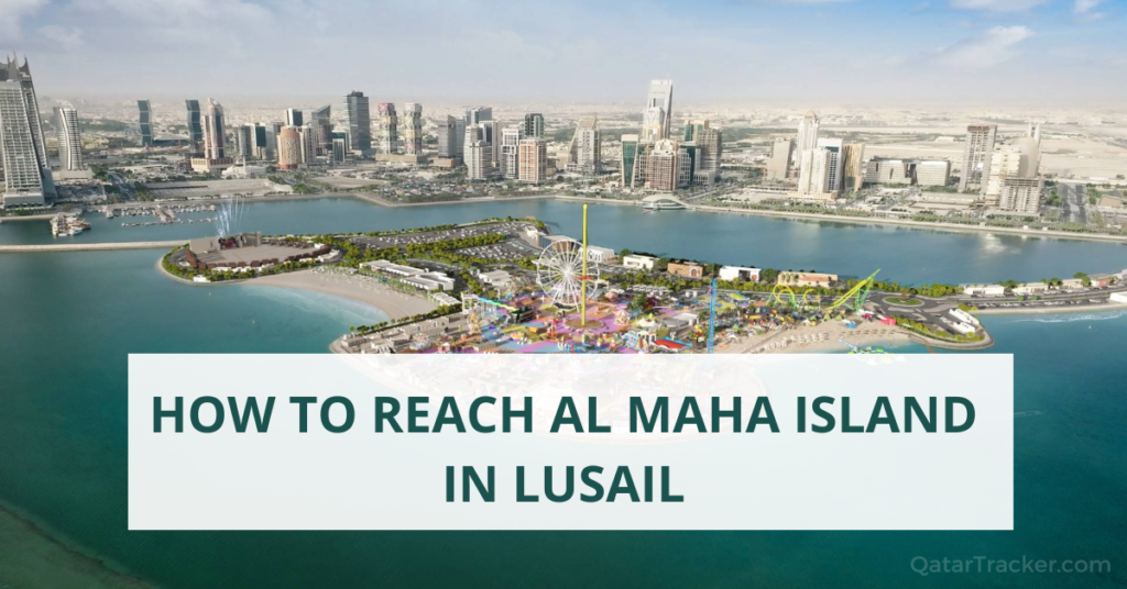 How to Reach Al Maha Island in Lusail